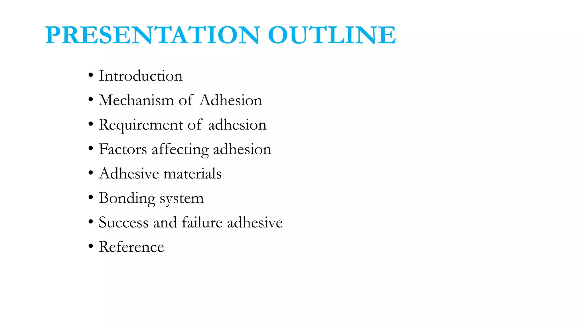 Principle of adhesion | PPTX