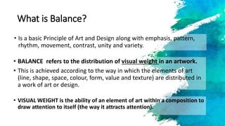 PRINCIPLE OF ART-BALANCE.pptx