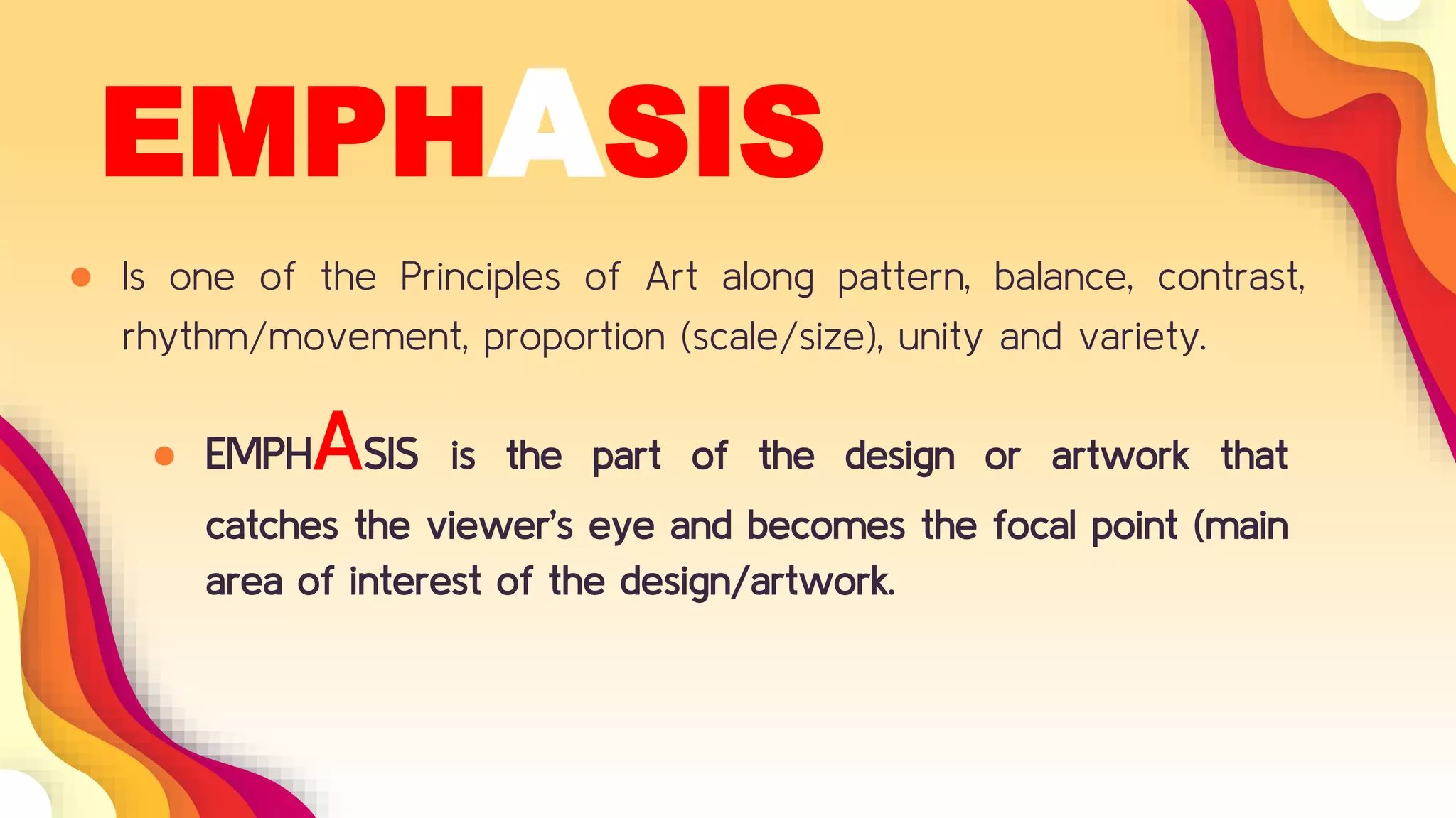 Principle of art emphasis | PPTX