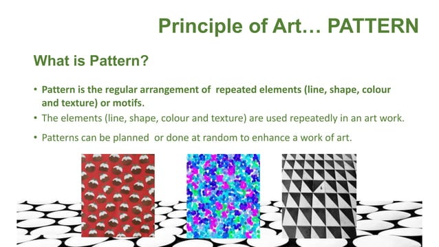 Principle of art pattern | PPTX | Arts and Crafts | Hobbies & Interests