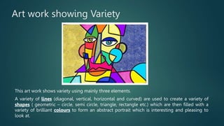 PRINCIPLE OF ART - VARIETY.pptx