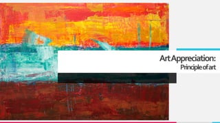 7 Principle of Art - Visual Art Education | PPT