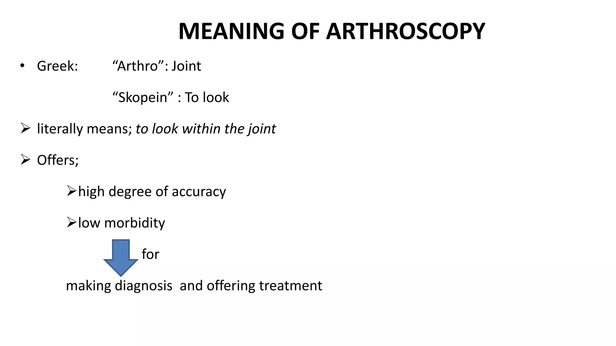 PRINCIPLE OF ARTHROSCOPY n.pptx Dr Ashish pargaie Orthopaedic resident ...
