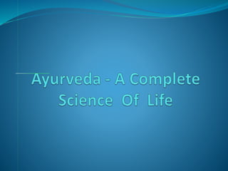 Principle of ayurveda | PPT