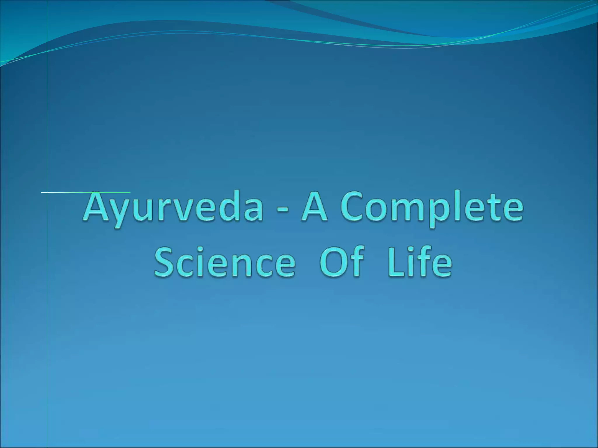 Principle of ayurveda | PPT