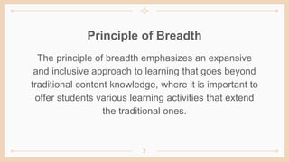 Principle of Breadth. Presentation for module | PPTX