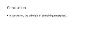 Principle of Combining Enterprise.pptx