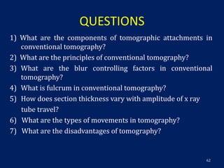 Principle of conventional tomography-Bibash Shahi ppt..pptx
