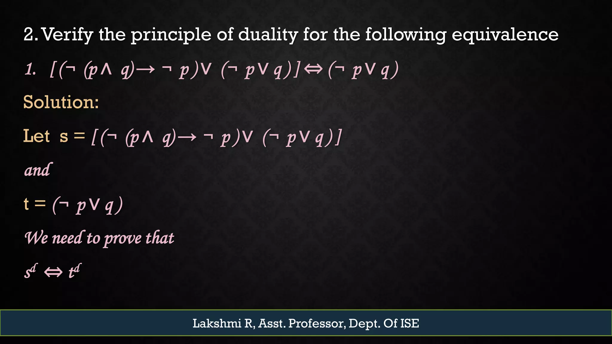 Discrete Mathematical Structures - Fundamentals of Logic - Principle of duality | PDF