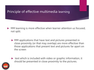 Principle of effective multimedia learning - DR JAMILAH.pptx