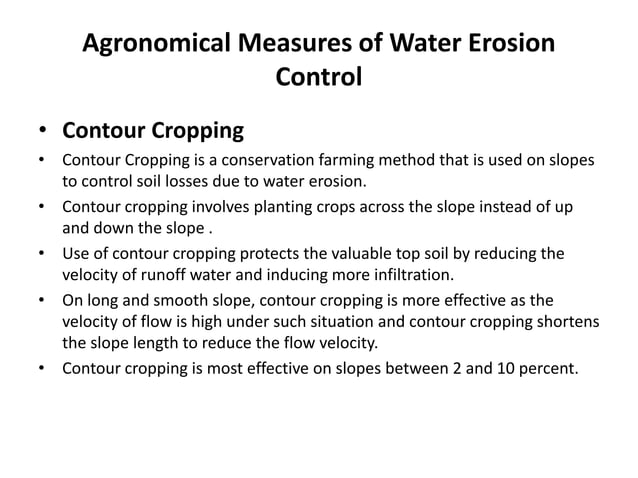 Principle of erosion control- Introduction to contouring,strip cropping ...