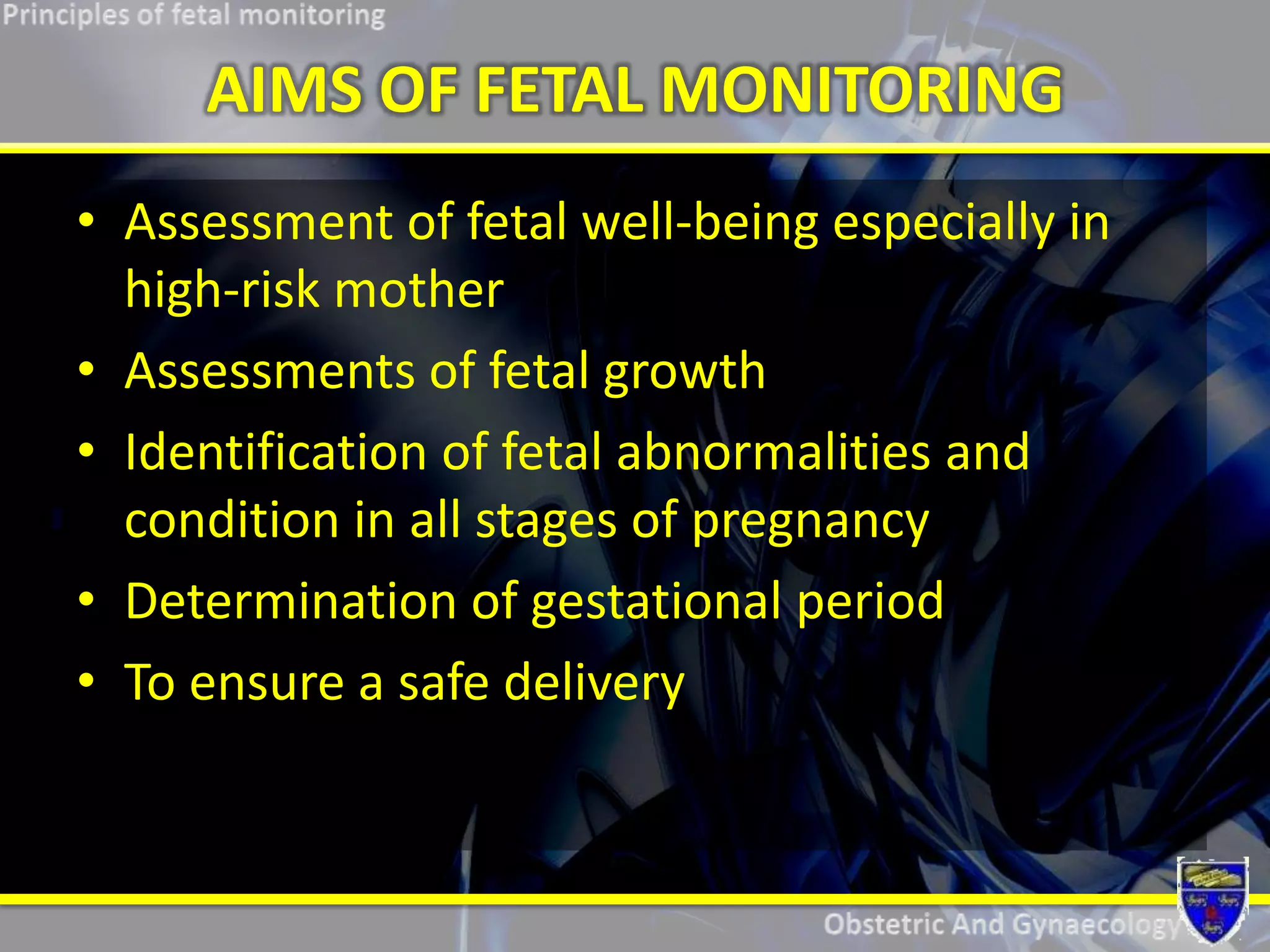 Principle of fetal monitoring | PPTX