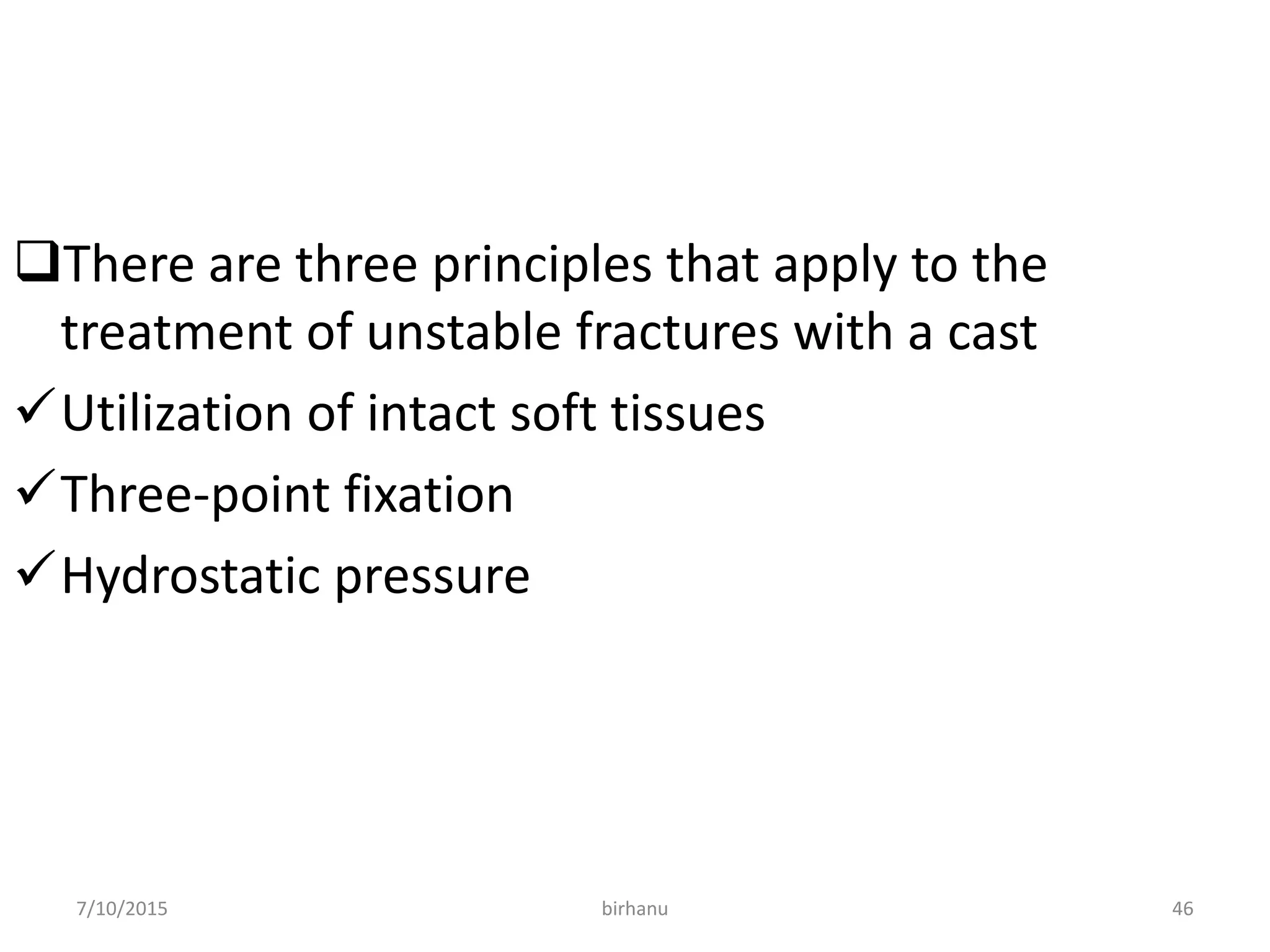 Principle of fracture managment | PPTX | Death, Injury, or Military ...