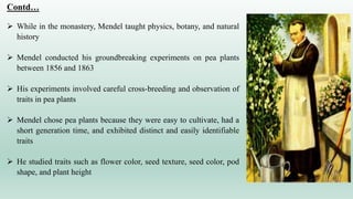 Mendel's Experiments - Biographical information, Pea experiments | PPTX