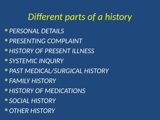 Principle of History Taken In Surgery.pptx Prof.A.Albassam.pptx