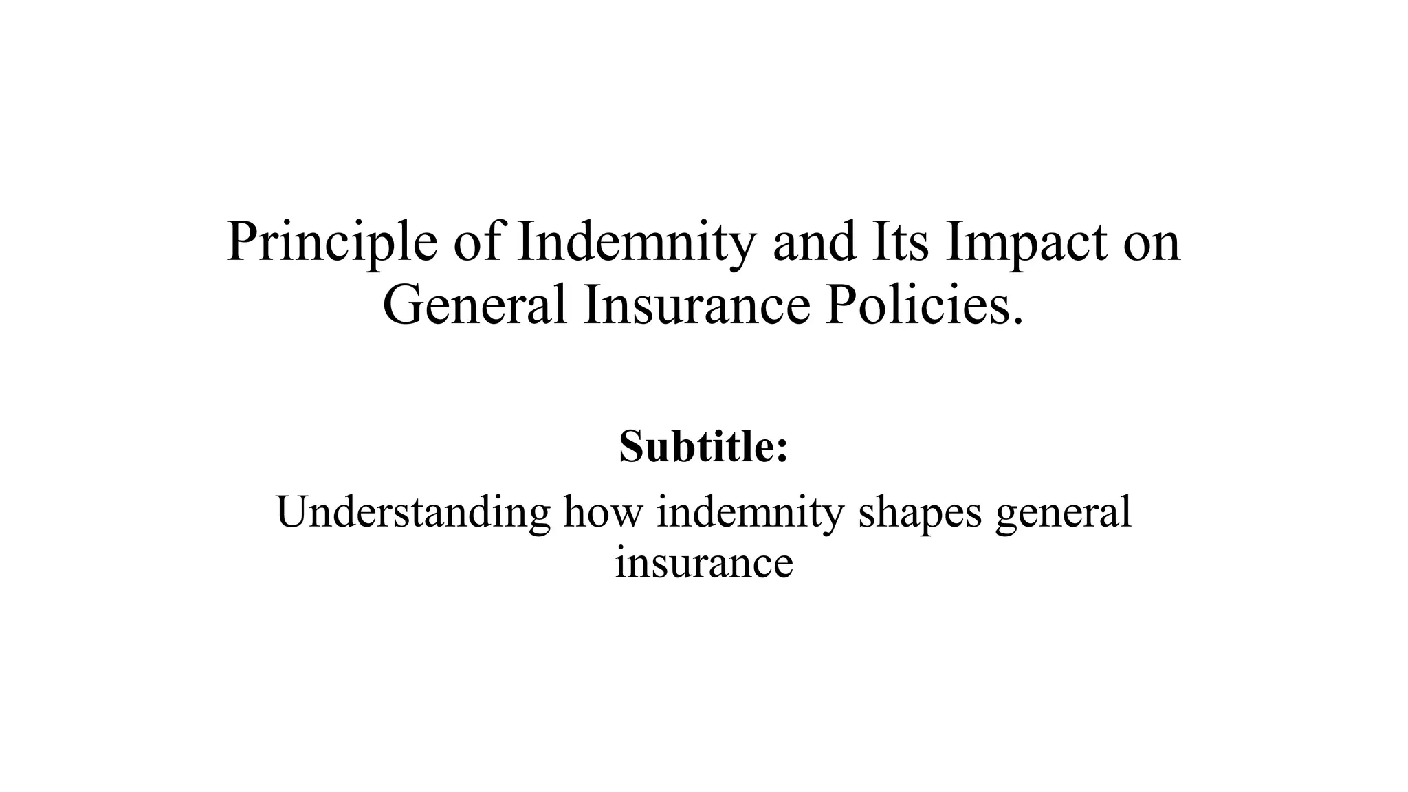 Principle of Indemnity and Its Impact on General.pdf