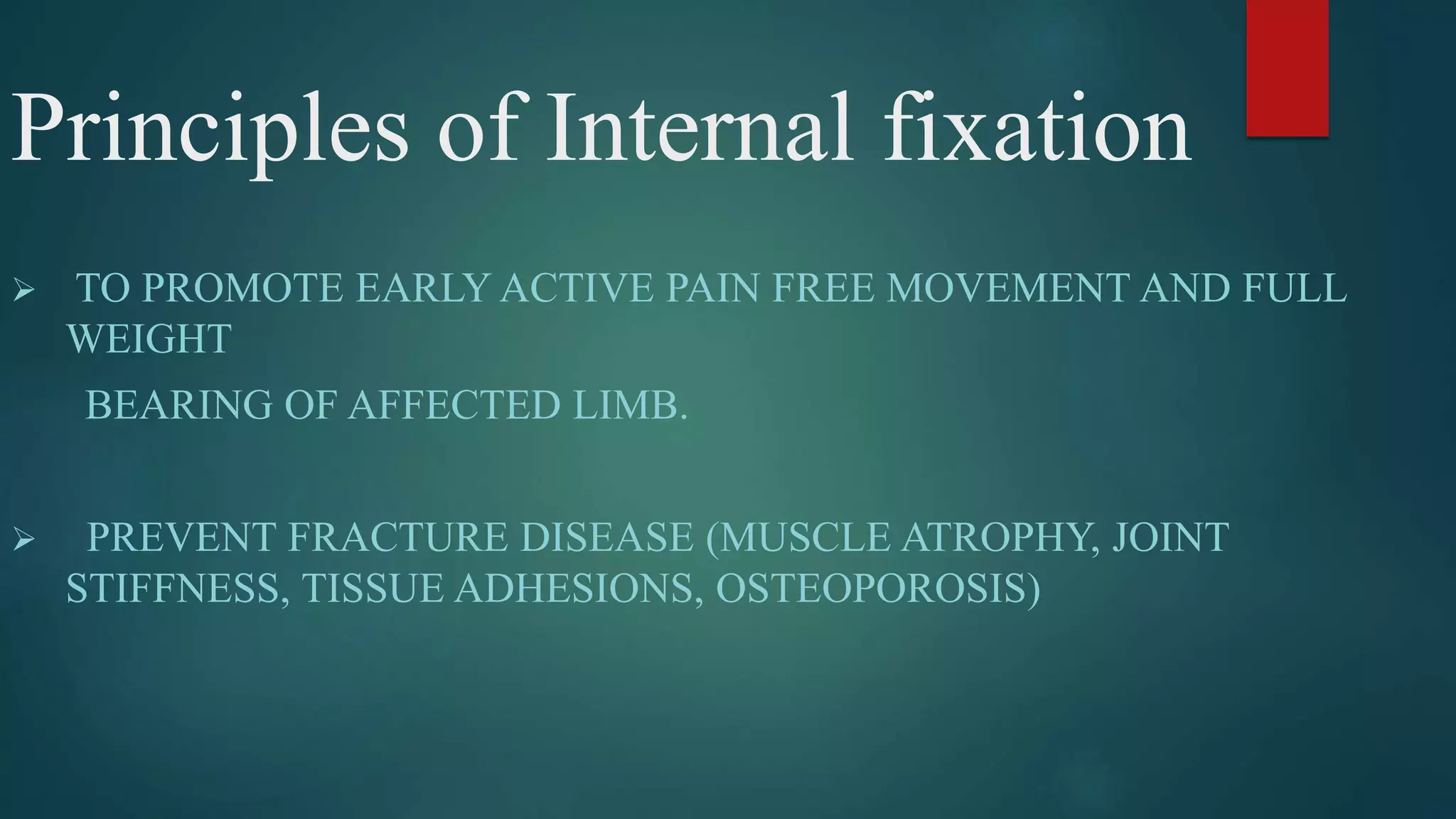 Principle of internal fixation | PPTX