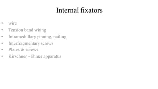 Principle of internal fixation copy | PPTX
