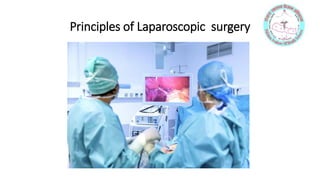 Principle of laparoscopic surgery | PPTX