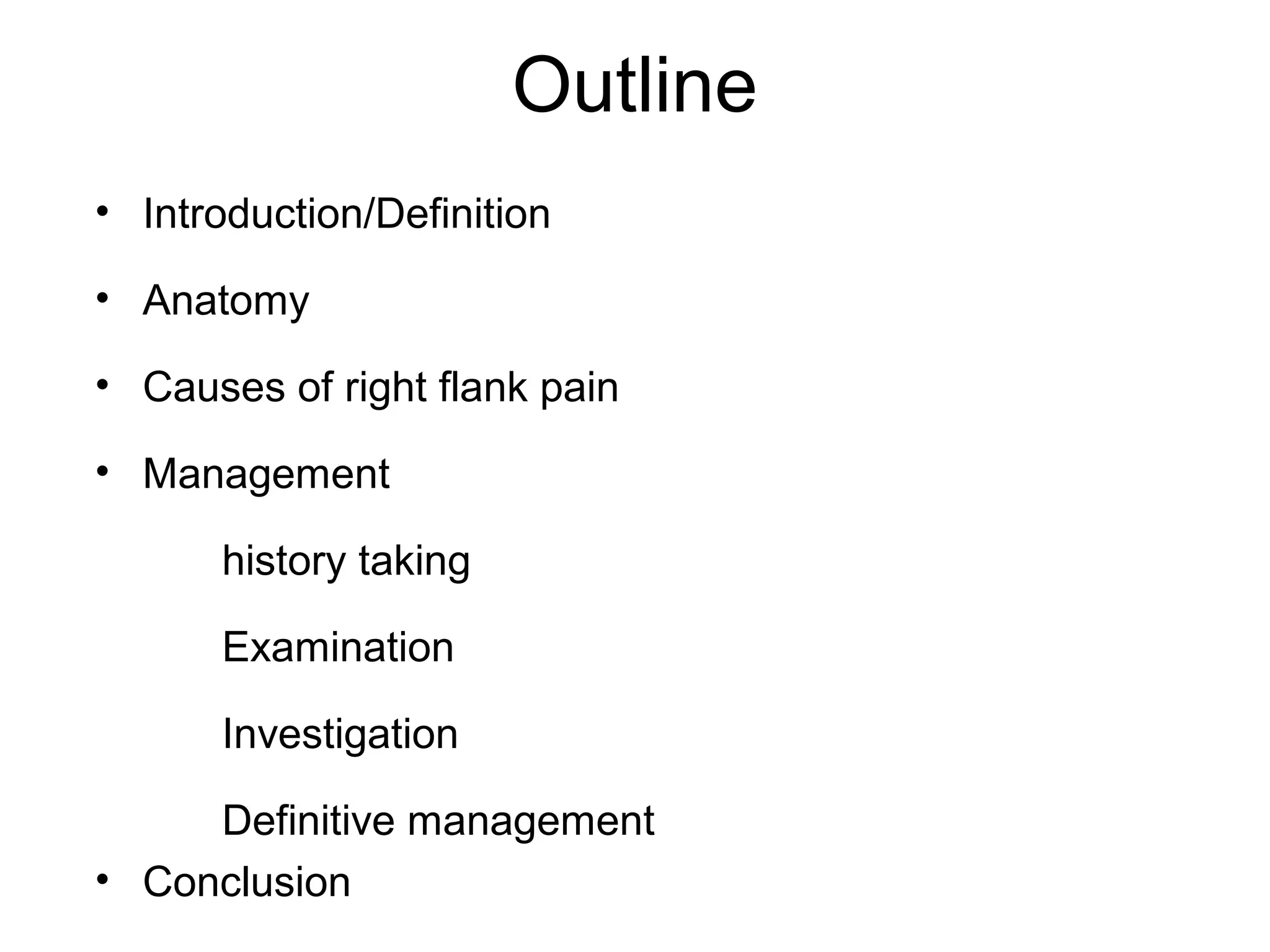 Principle of management of rt flank pain | PPT