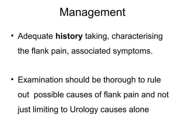 Principle of management of rt flank pain | PPT