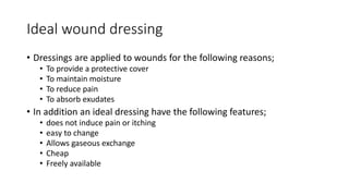 Principle of modern dressing, type and indication | PPTX | First Aid ...