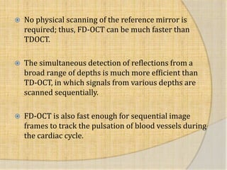 Principles of optical coherence tomography | PPTX