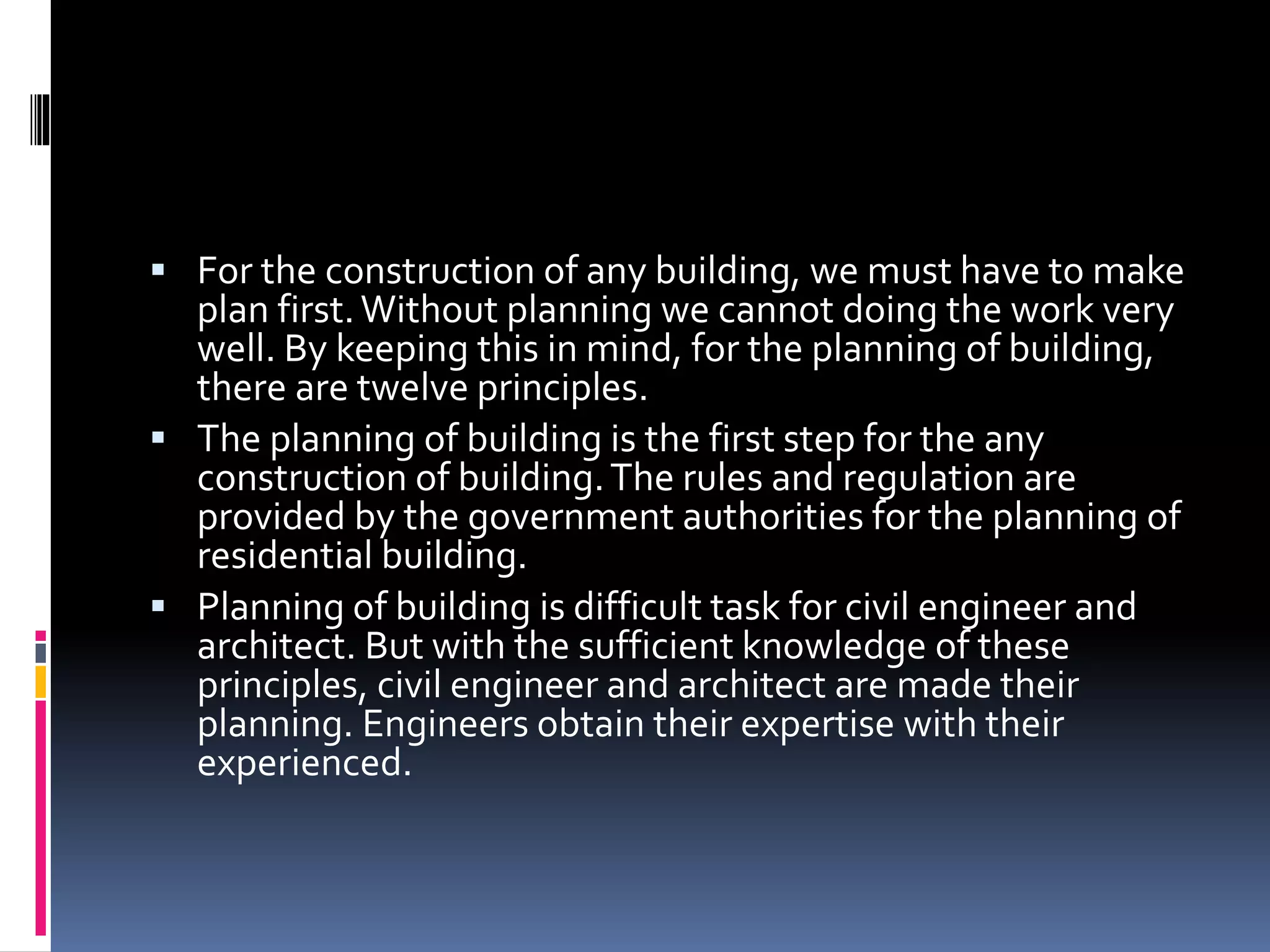 https://civiltech-p.blogspot.com/2021/04/what-are-principles-of-building-planning.html