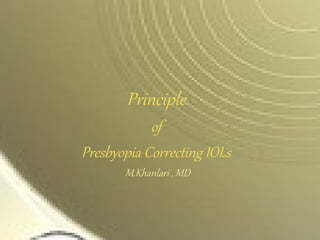 Principle of presbyopia correcting iols | PPT