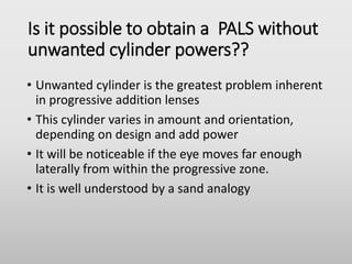 Principle of progressive addition lenses | PPTX