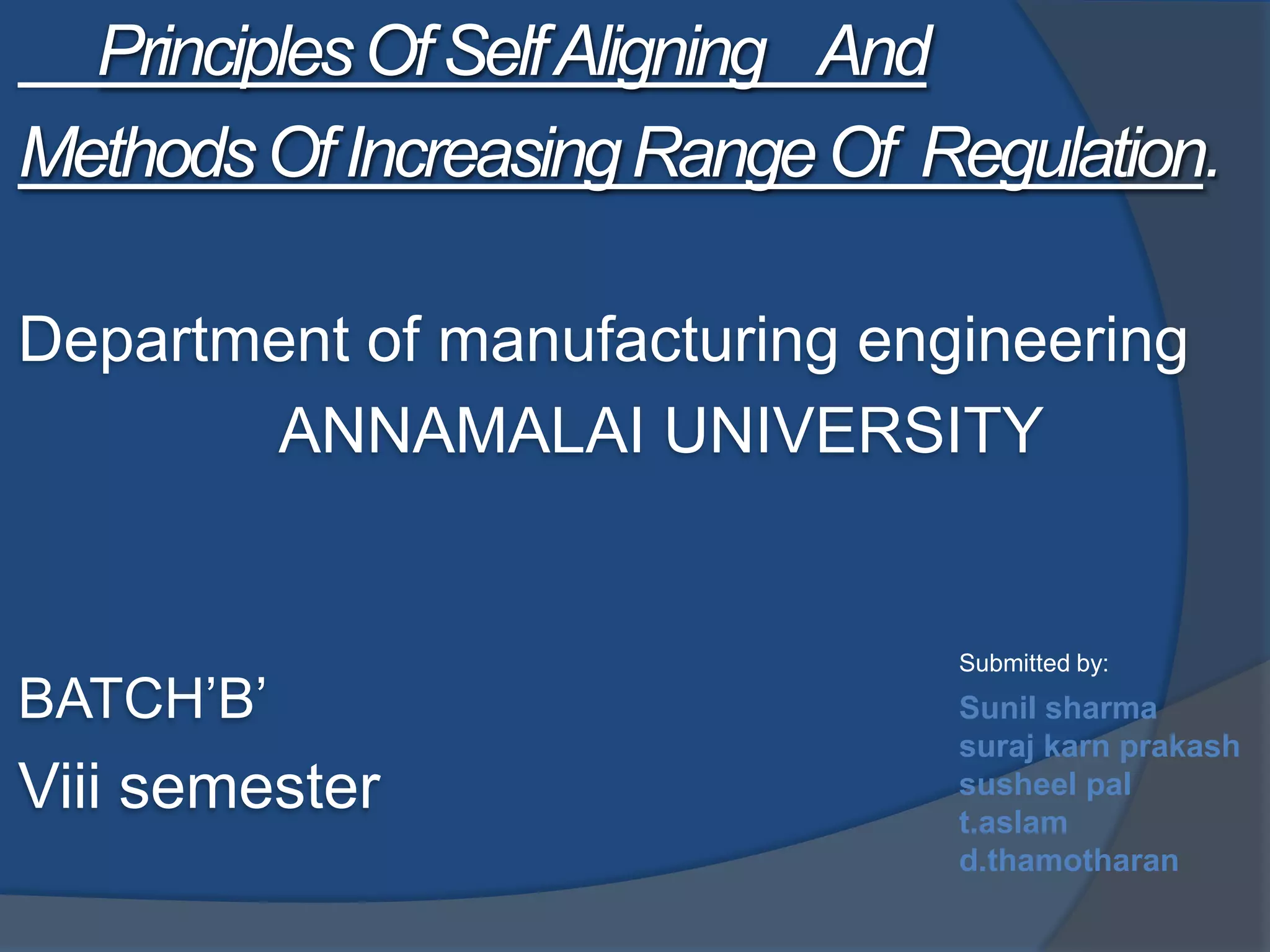 Principle of self aligning | PPTX