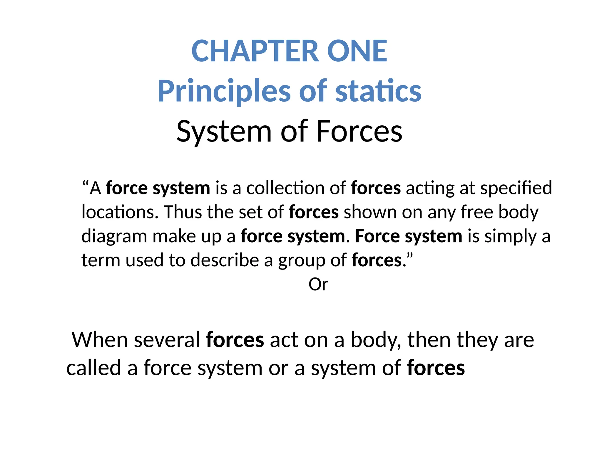 principle of statics principle of statics chapter one and force system ...