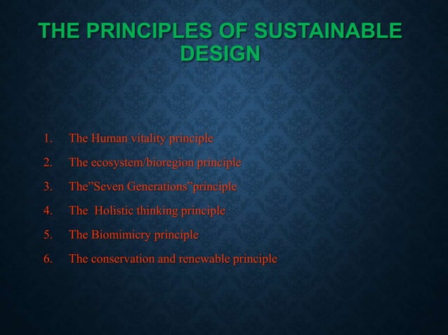 Principle of sustainable design | PPTX | Environment | Science