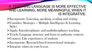 Principle of teaching and the learning language | PPTX
