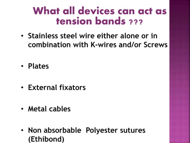 Principle of tension band wiring n its application | PPTX