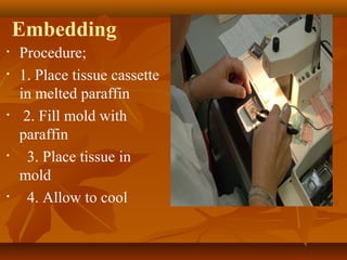Principle of tissue processing | PPT