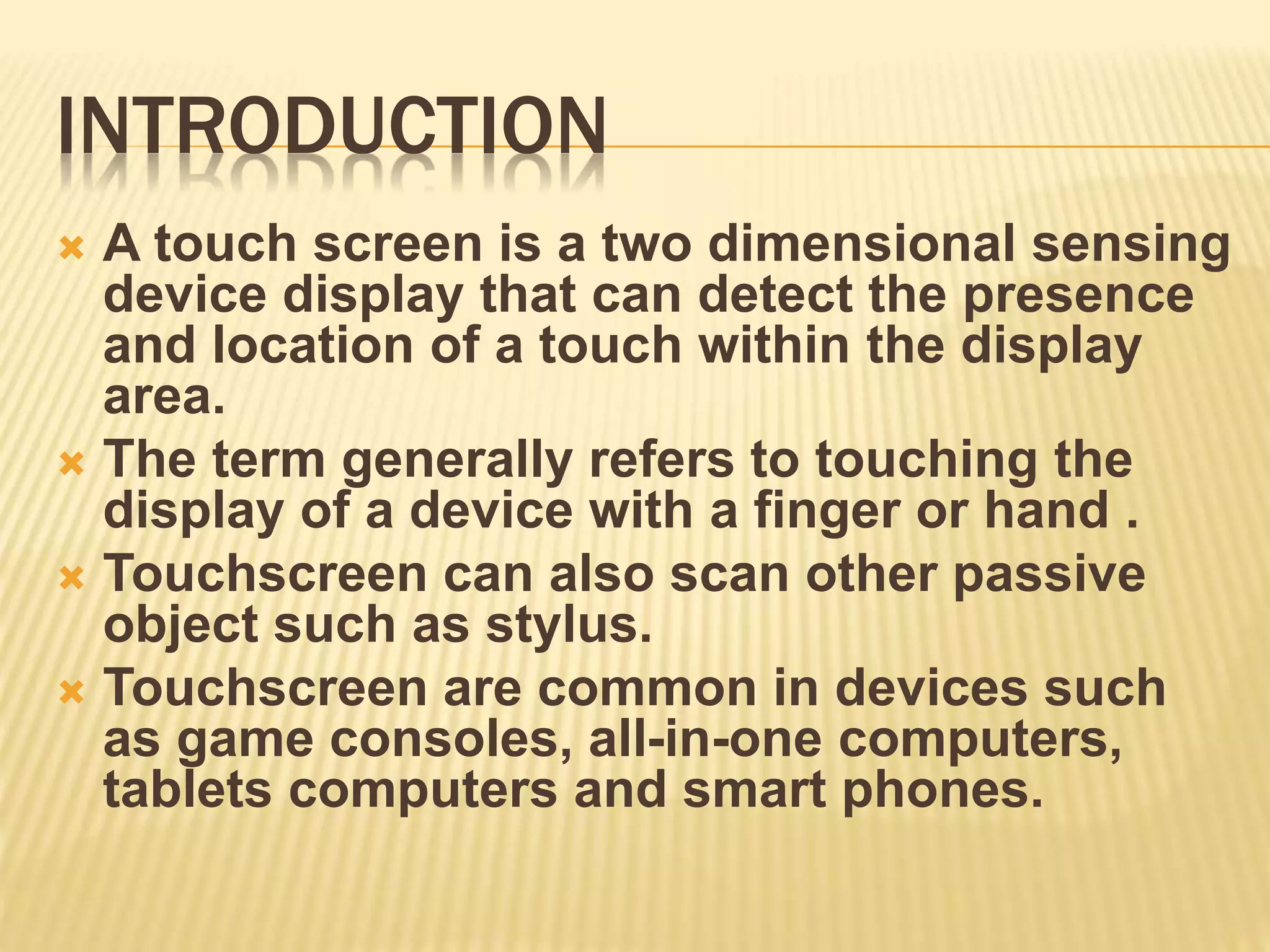 Principle of touchscreen1. | PPTX