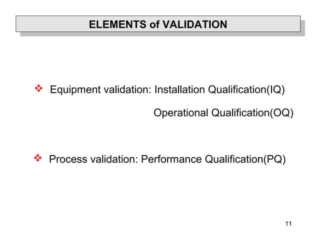 Principle of Validation and Qualification | PPT