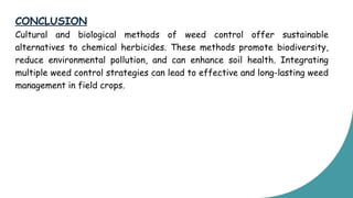 Cultural and Biological Methods of Weed Control in Field Crops.pptx