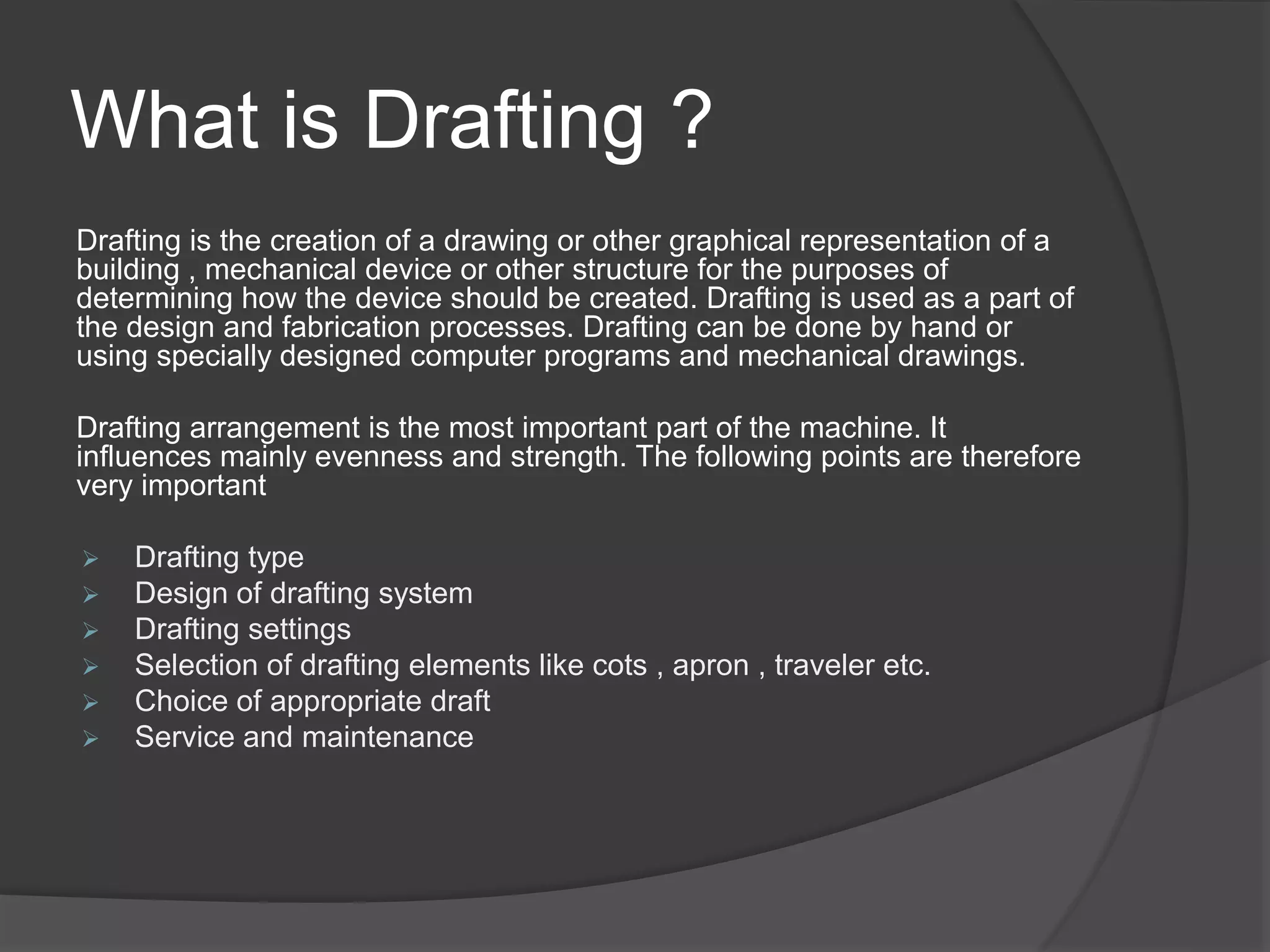 DRAFTING IN VARIOUS SPINING MACHINE Principle of yarn manufacturing | PPTX