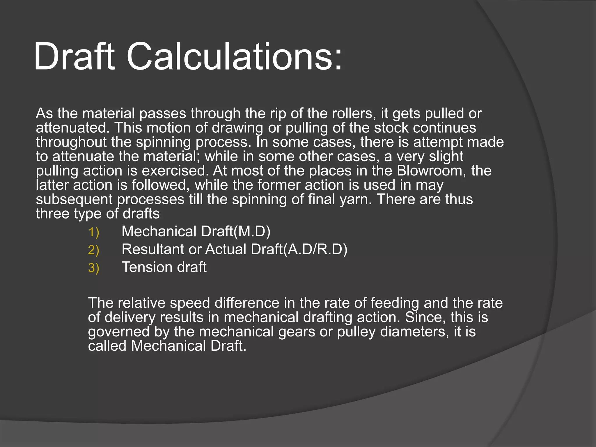 DRAFTING IN SPINNING PROCESS Principle of yarn manufacturing pdf | PPTX