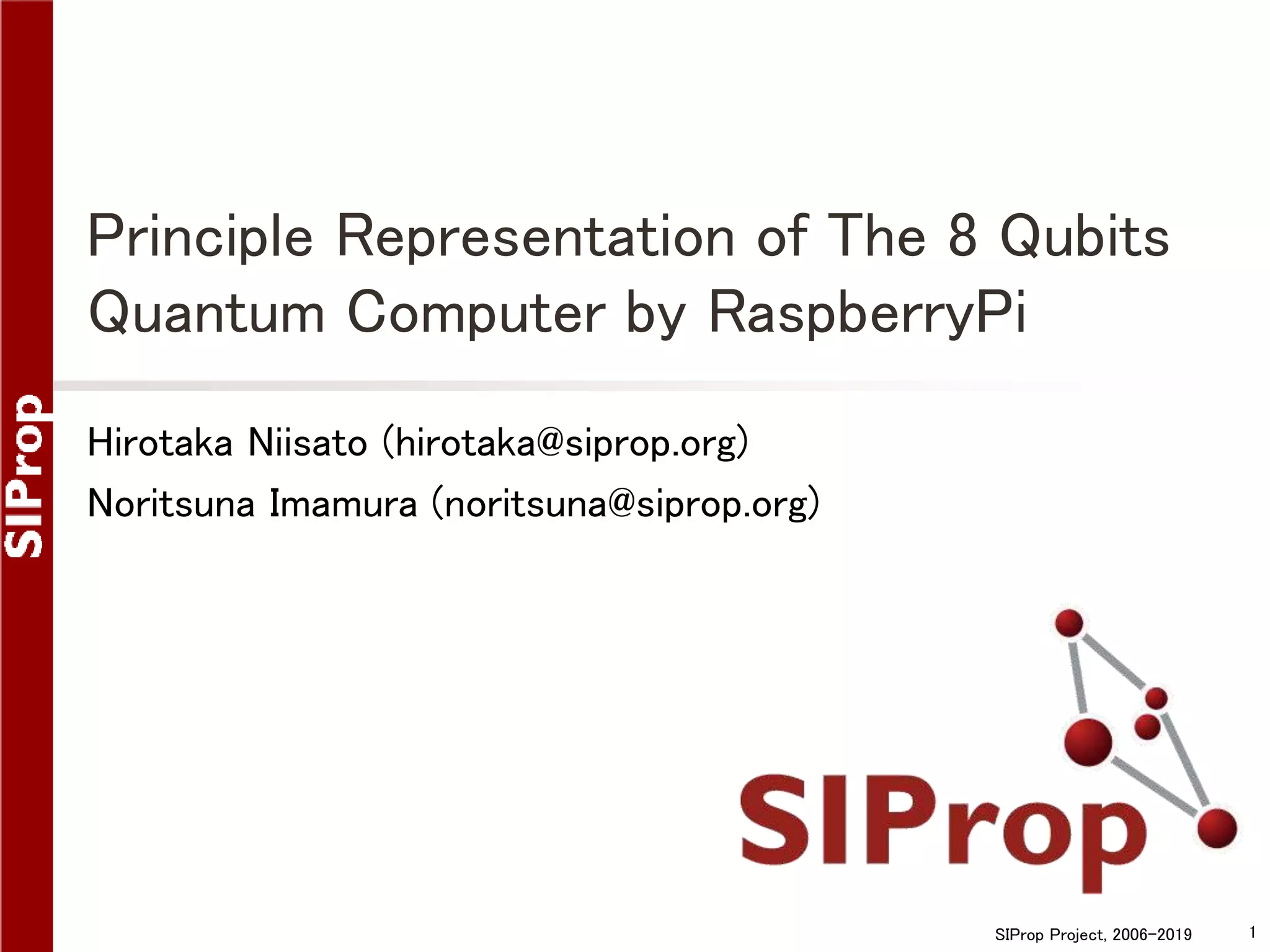 Principle Representation of The 8 Qubits Quantum Computer by ...