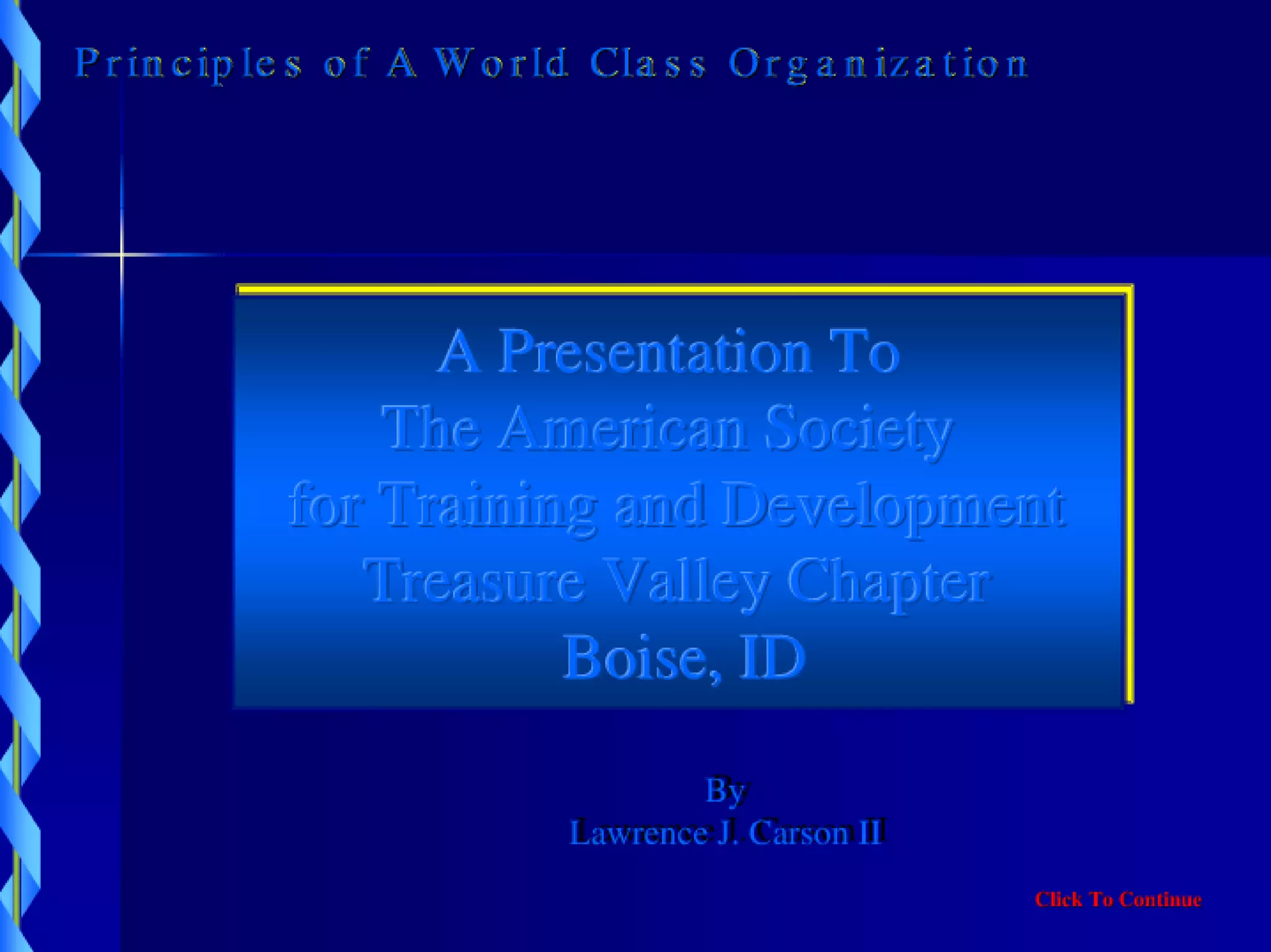 ! Principles Of A World Class Organization Nautopdf1 101407 | PPT