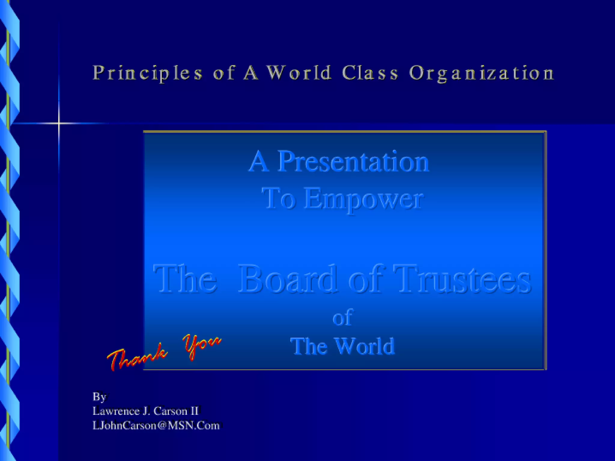 ! Principles Of A World Class Organization Nautopdf1 101407 | PPT