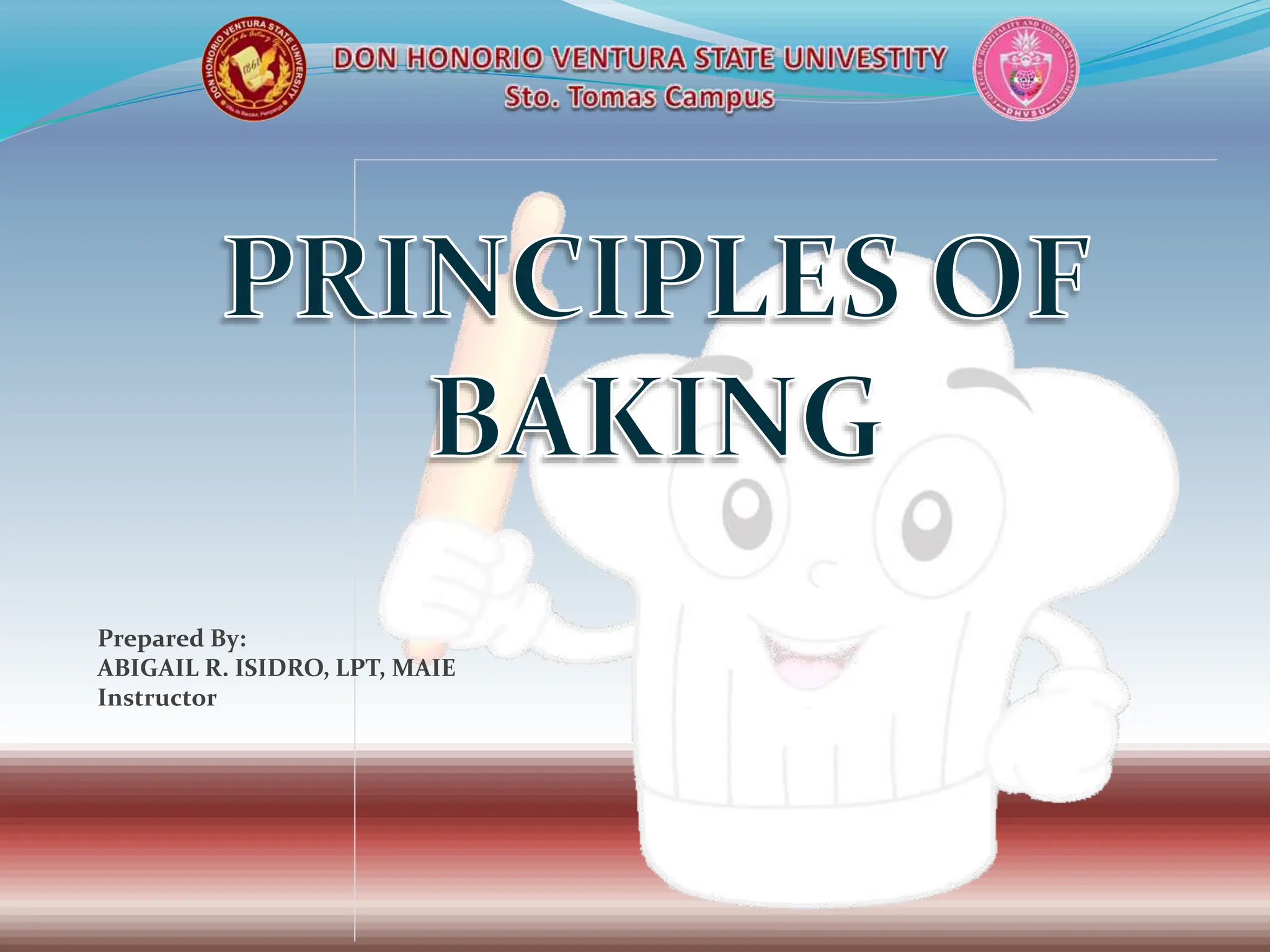 PRINCIPLES OF BAKING - Foundation of baking | PPTX