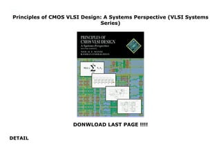 Principles of CMOS VLSI Design: A Systems Perspective (VLSI Systems ...