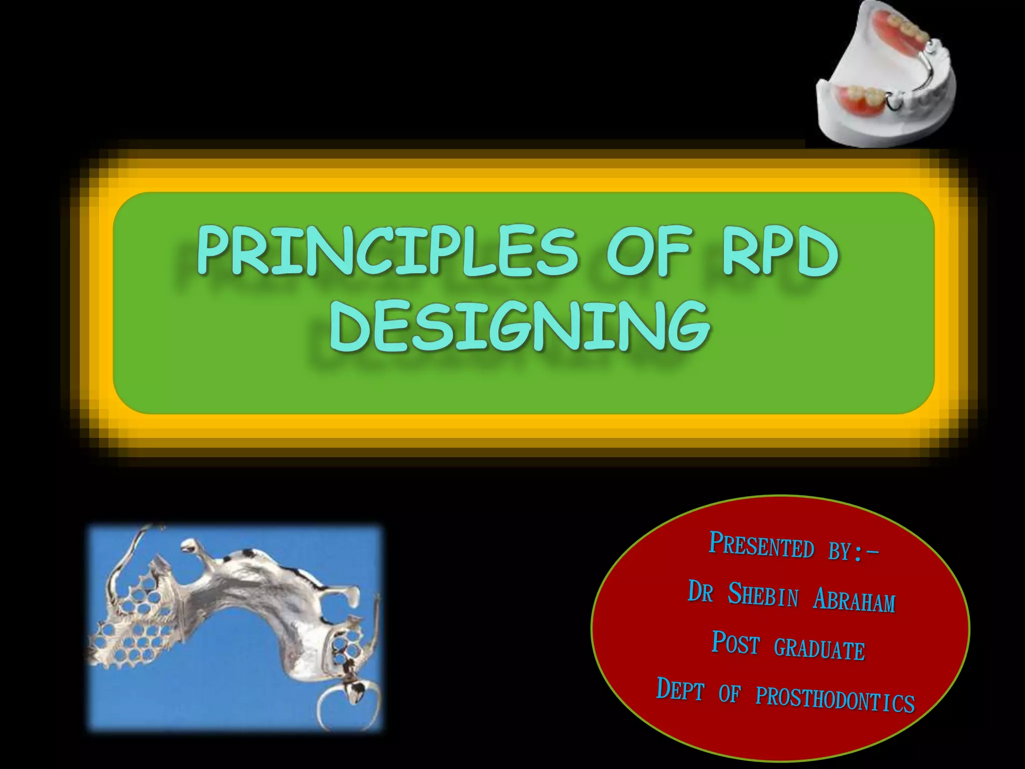 Principles of designing in Removable Partial dentures | PPTX