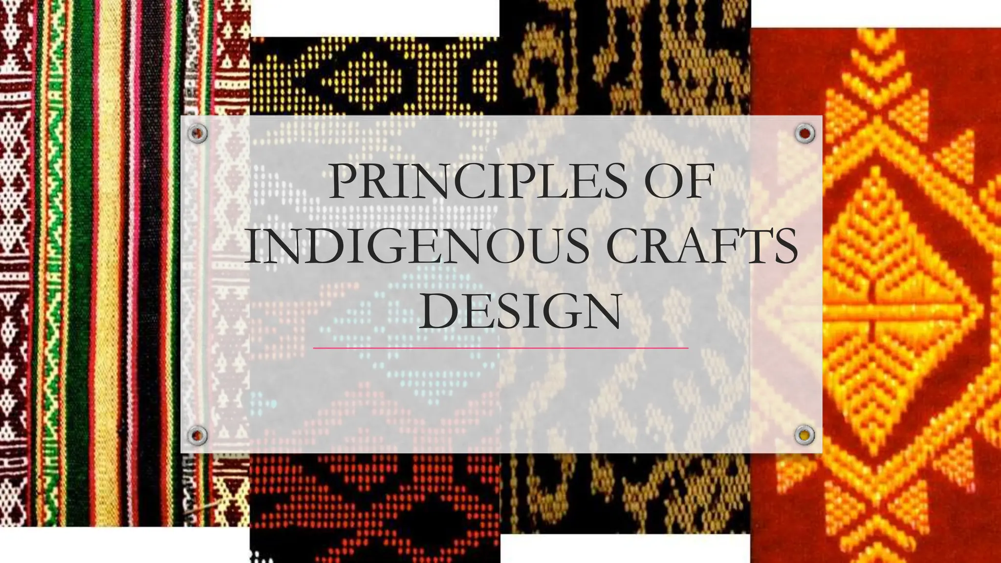 PRINCIPLES-OF-INDIGENOUS-CRAFTS (1).pptx