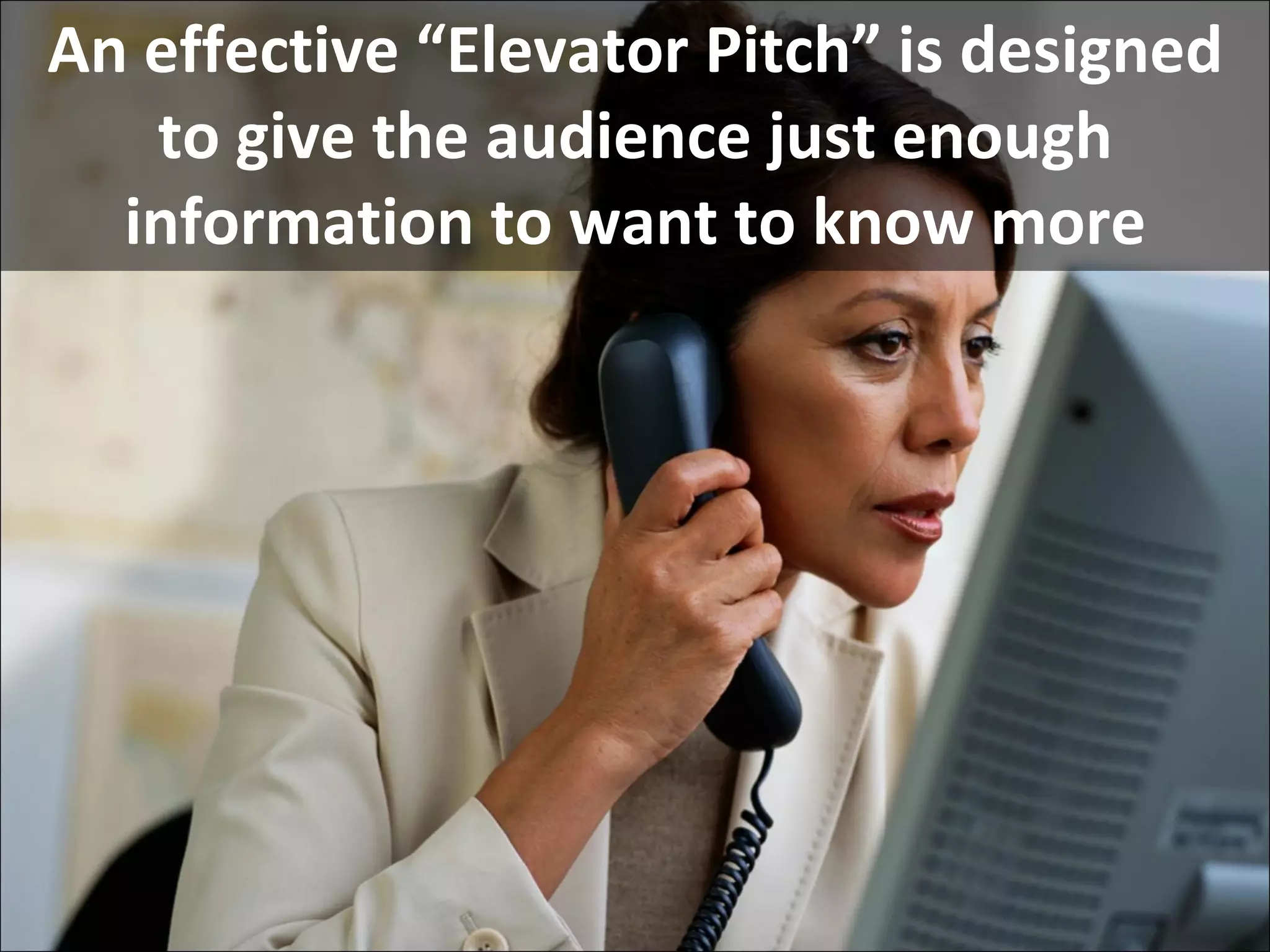Principles of Presentation Delivery- Developing Your Elevator Speech | PPT