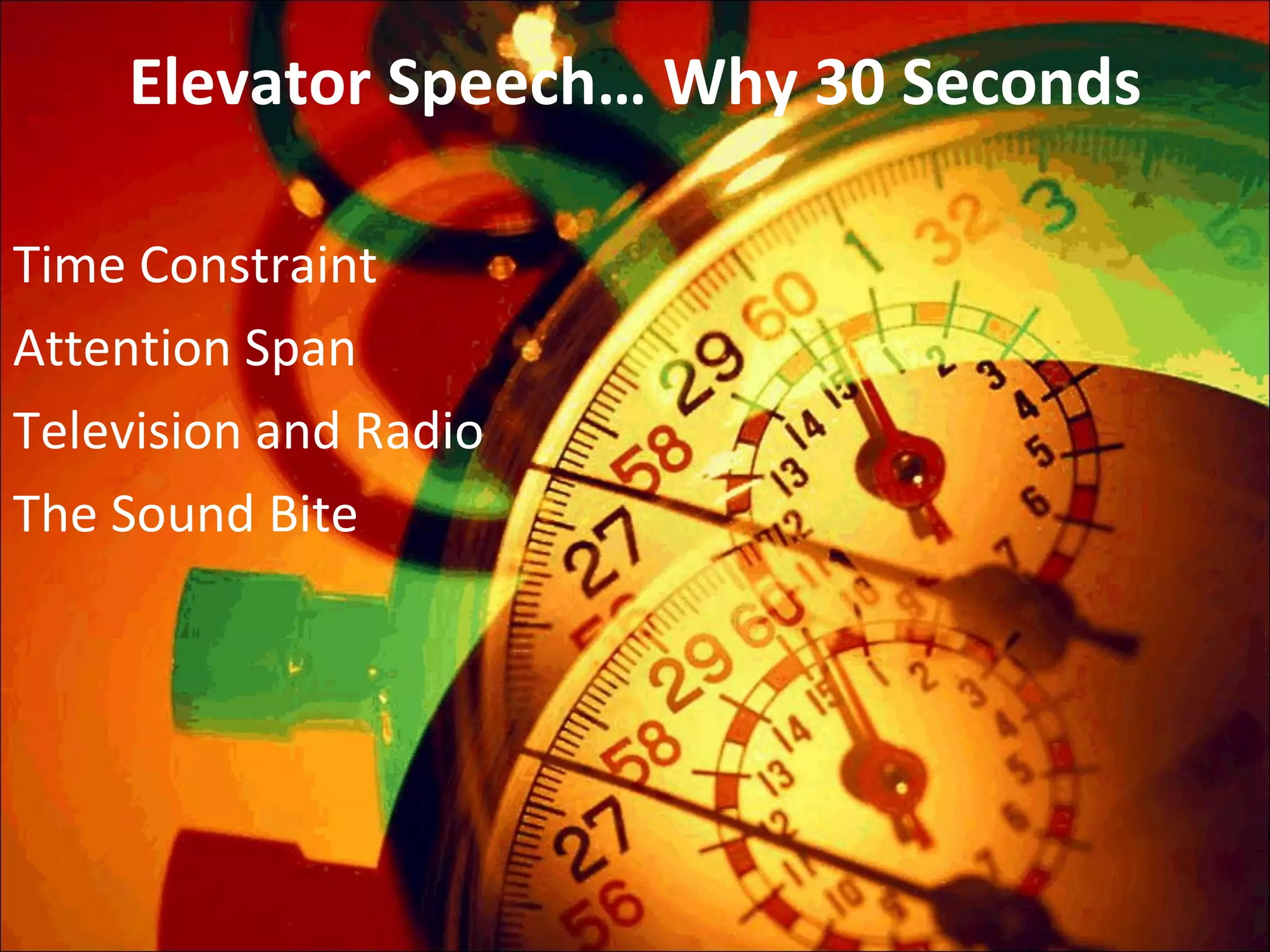 Principles of Presentation Delivery- Developing Your Elevator Speech | PPT